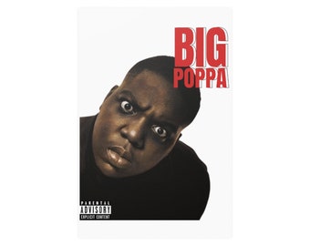 Big Poppa Poster | Etsy