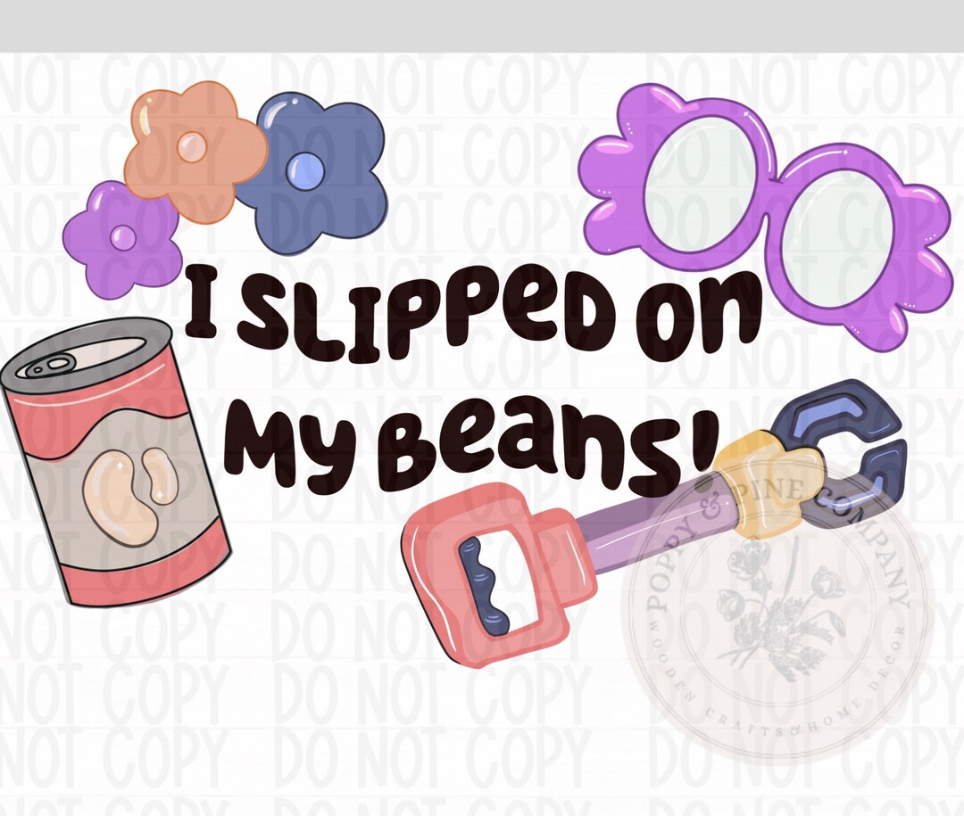 I Slipped on My Beans| Grannies| Digital - Etsy