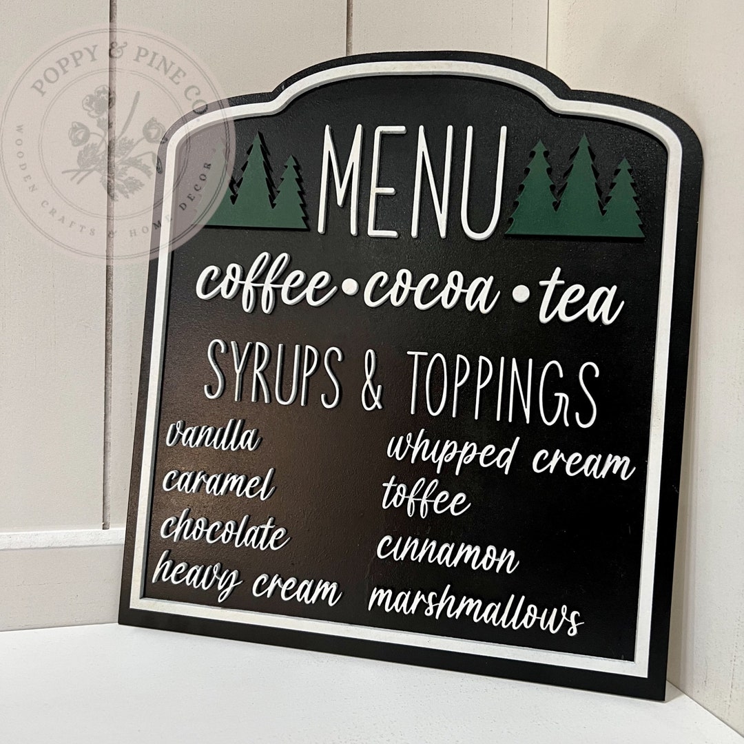 Coffee Bar Menu Sign | Glowforge| Coffee | Tea | Cocoa | Menu Sign ...