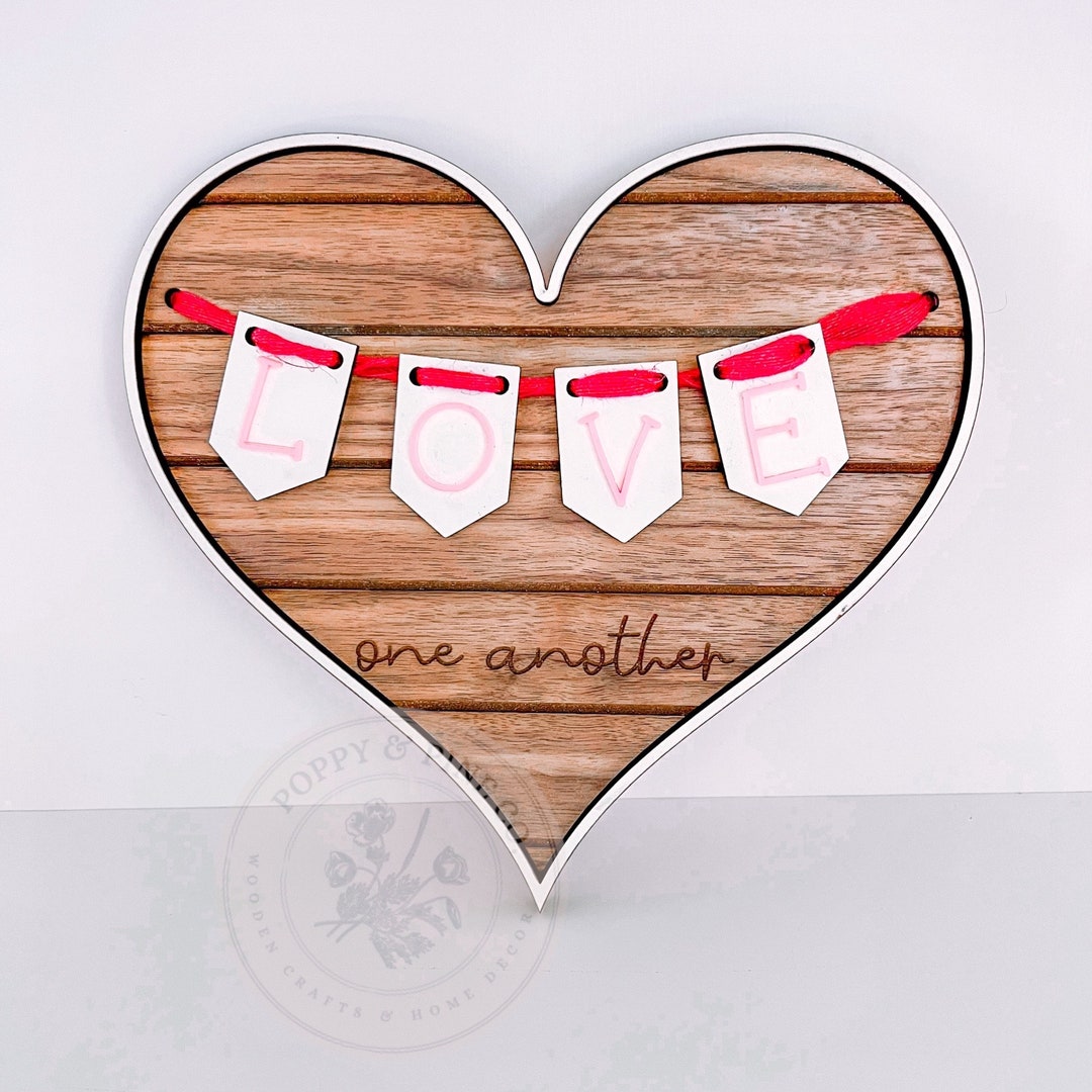 Love One Another Sign| SVG| Valentines Day| Laser Cut File - Etsy