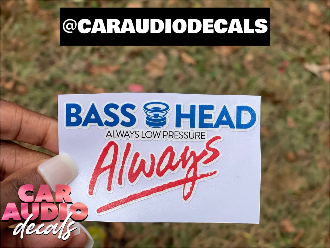 Basshead Always-basshead Decals-subwoofer-car Audio Decals-car Audio ...