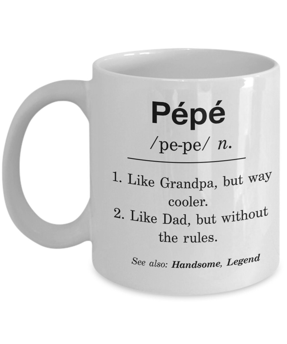 Pepe Definition Coffee Mug Grandpa Funny Tea Cup - Etsy
