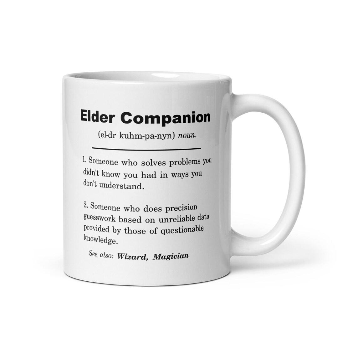 Elder Companion Mug, Elder Companion Gifts, Elder Companion Gift Ideas ...