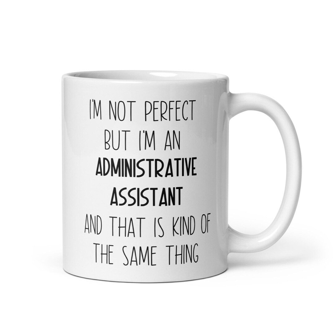 Administrative Assistant Mug, Administrative Assistant Gift ...