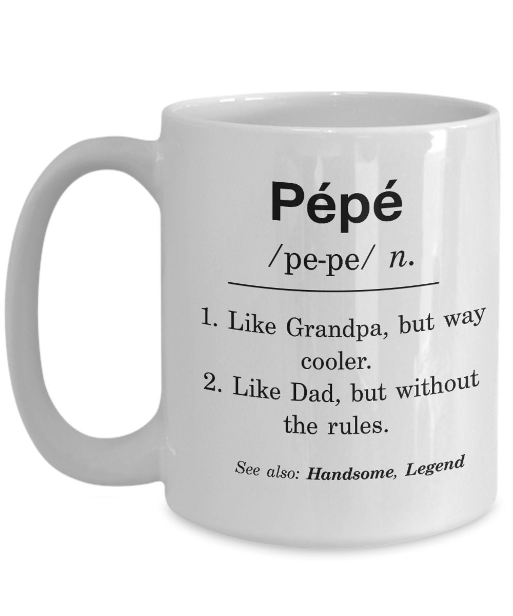 Pepe Definition Coffee Mug Grandpa Funny Tea Cup - Etsy