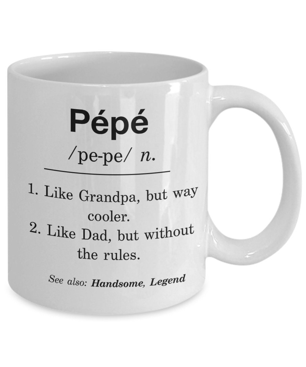 Pepe Definition Coffee Mug Grandpa Funny Tea Cup - Etsy