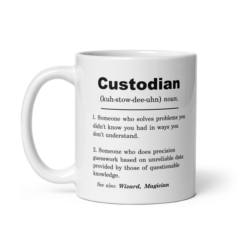 Custodian Mug, Custodian Gifts, Custodian Gift Ideas, Custodian ...