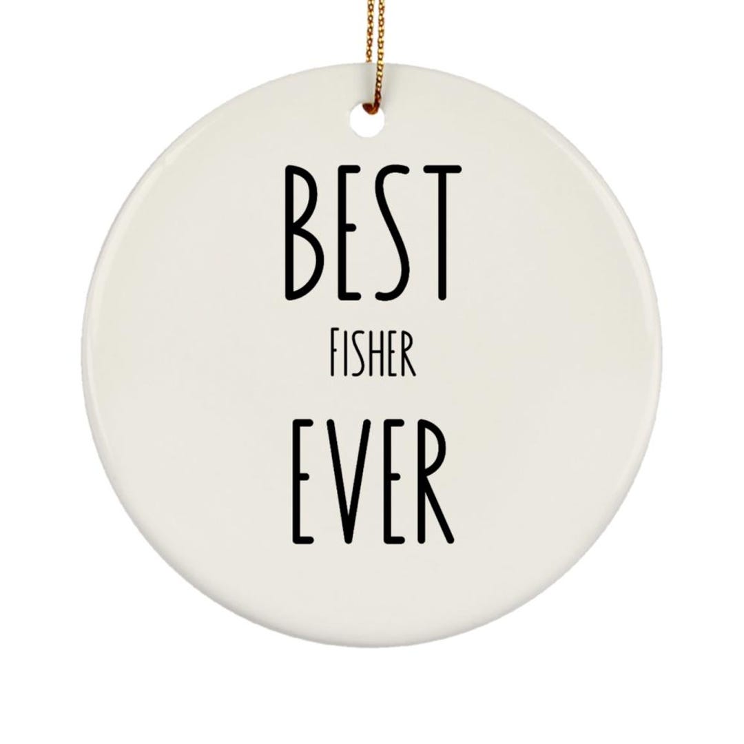 Fisher, Fisher Ornament, Fisher Gift, Fisher Appreciation Gift, Fisher ...