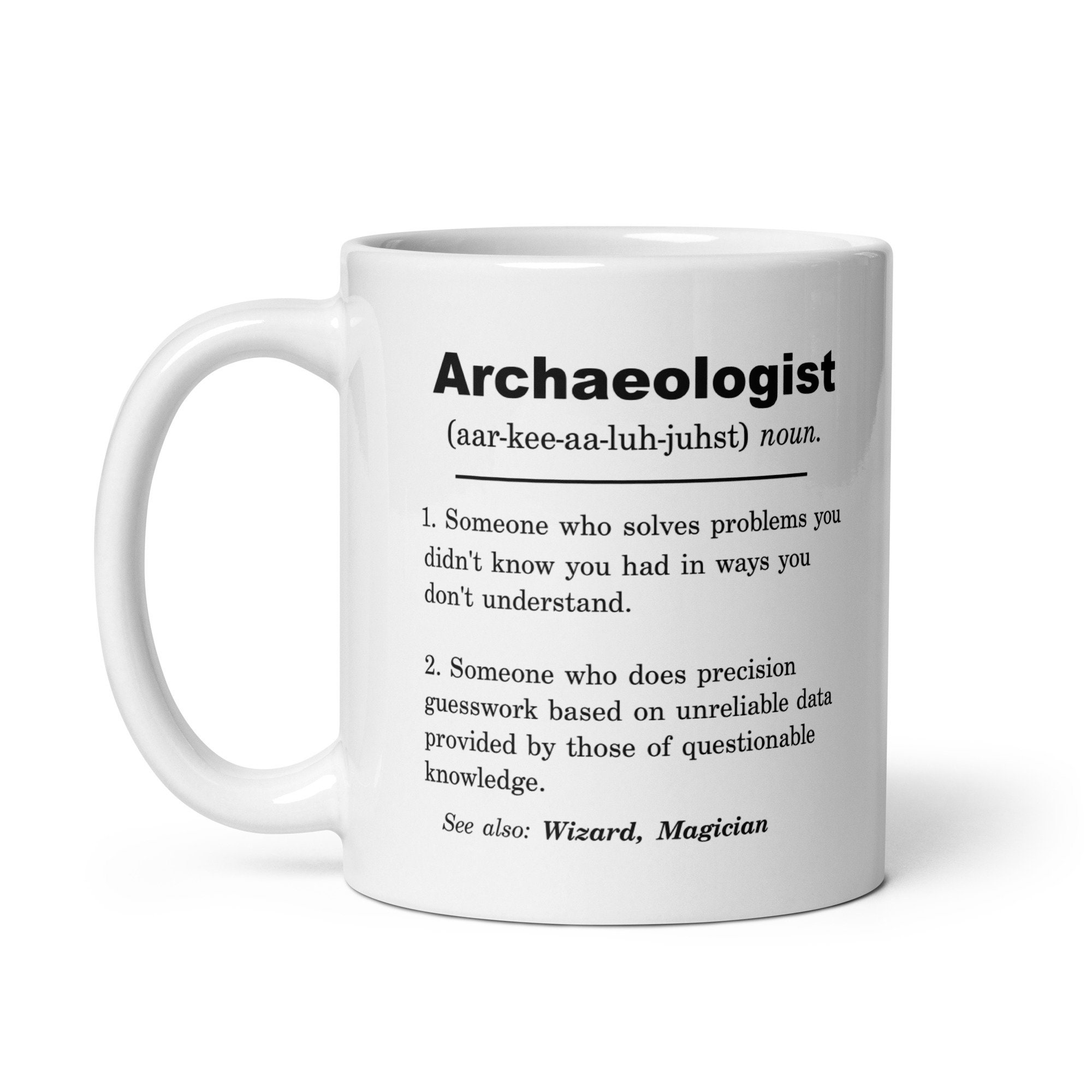 Archaeologist, Archaeologist Gift, Archaeologist Definition Mug ...