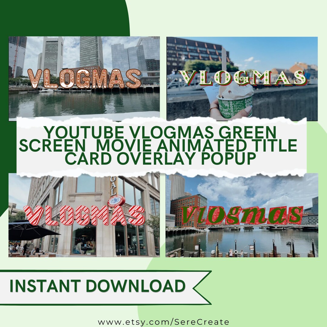 BUNDLE Vlogmas ANIMATED Movie Intro Title Card Vlog Green Screen for ...