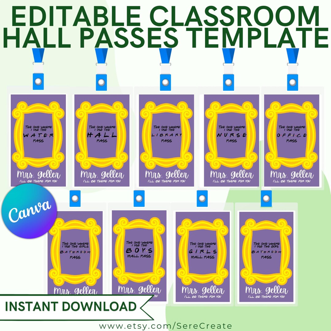 9 FRIENDS THEMED Classroom Hall Passes Lanyard Template - DIY ...