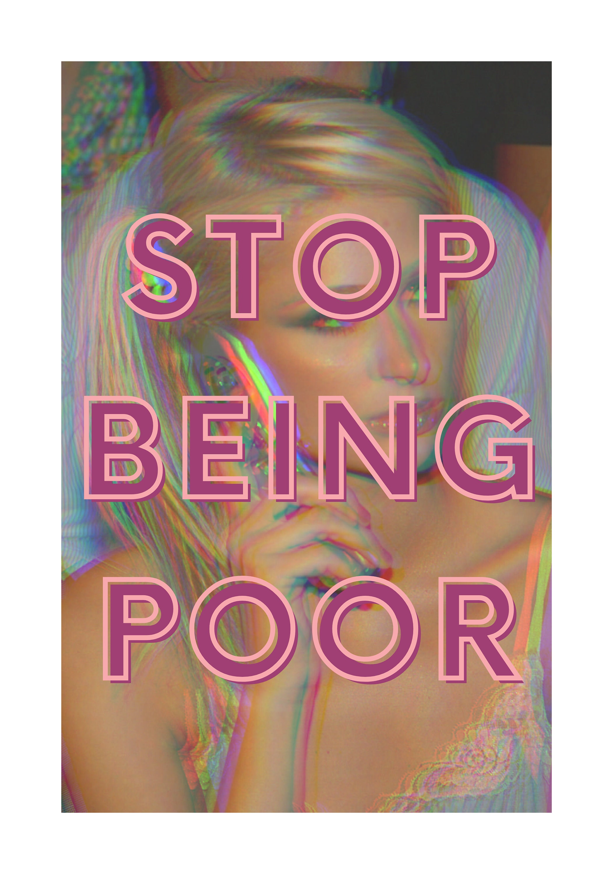 Stop Being Poor Paris Hilton Wall Art - Etsy