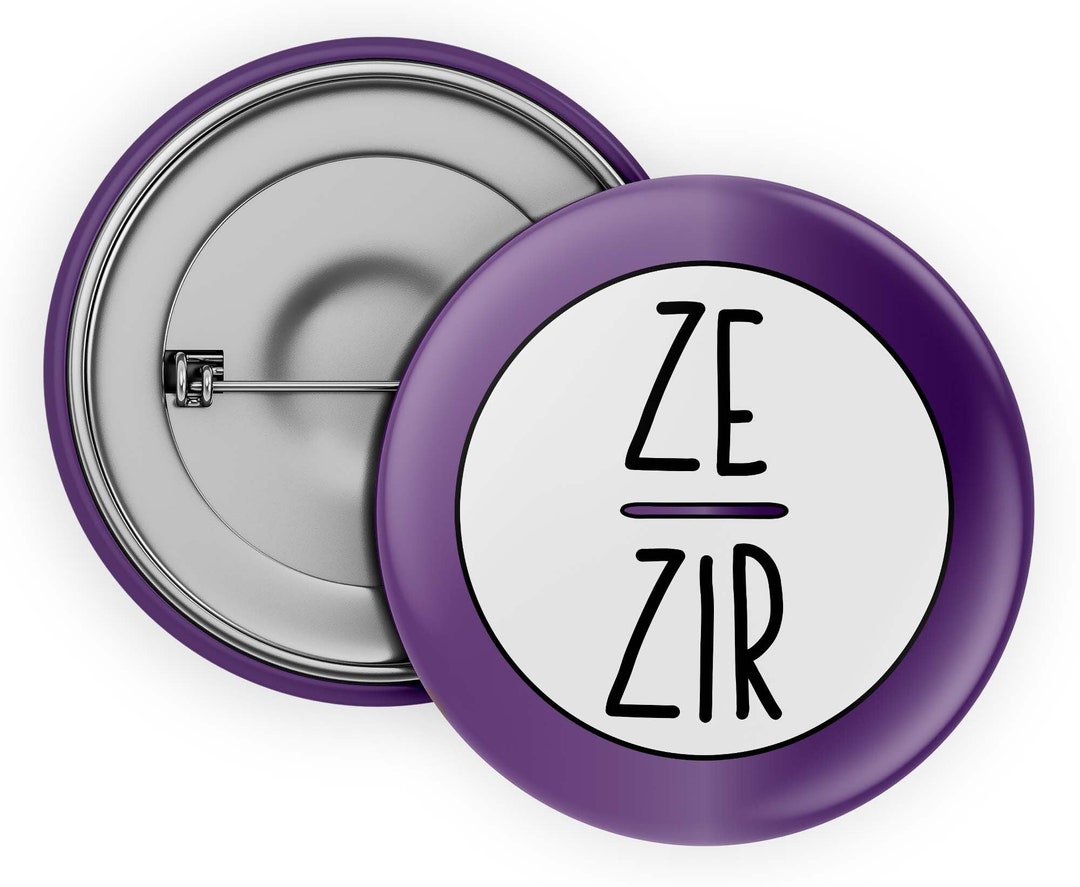 LGBTQ Ze Zir Pronoun Buttons | LGBTQ+ Ze Zir Pronoun Pins | 1" Circle ...