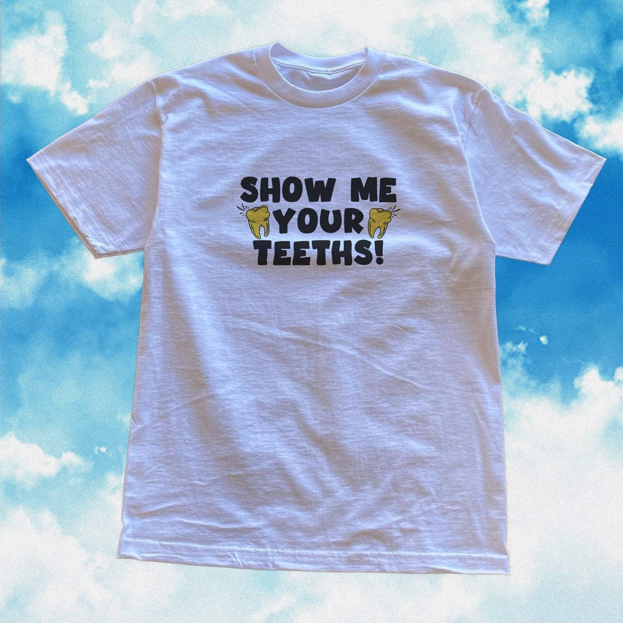 Show Me Your Teeth Shirt / Funny Dental Dentist Shirt / Funny - Etsy