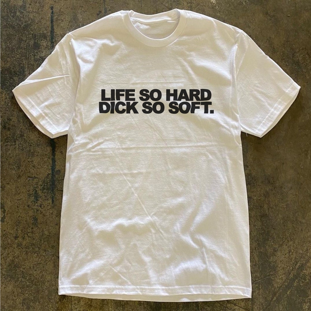 Life so Hard Shirt / Funny Meme Shirt / Funny Tshirt / - Etsy