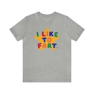 I Like to Fart Tee: Funny Meme Shirt, Clowncore Kidcore Clothing - Etsy