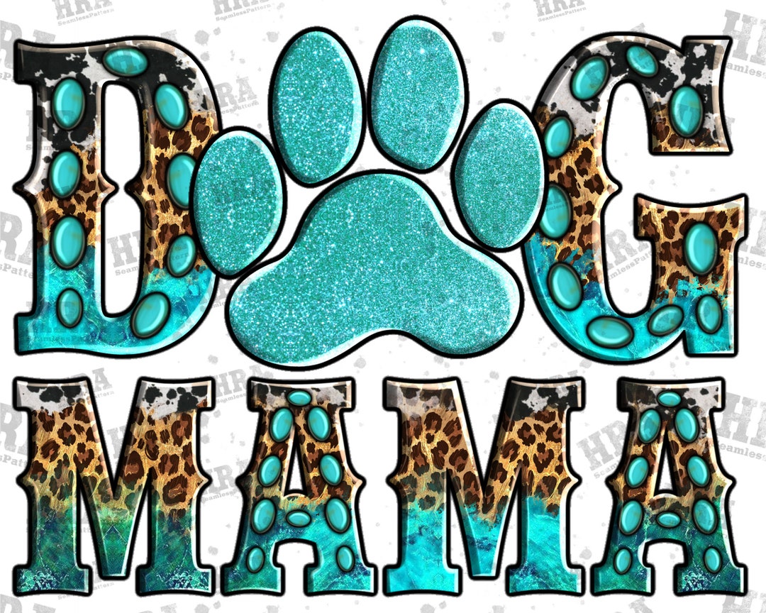 Western Turquoise Dog Mama Png Sublimation Design, Leopard Cowhide Dog ...