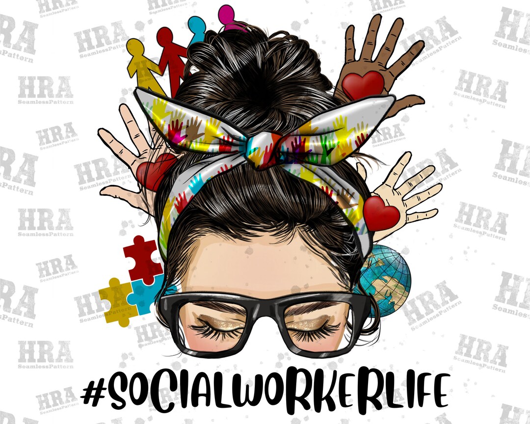 Messy Bun Social Worker Life Png Sublimation Design, Social Worker Life ...