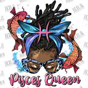 Afro Messy Locs Bun Pisces Queen Png Sublimation Design, Afro Messy Bun ...