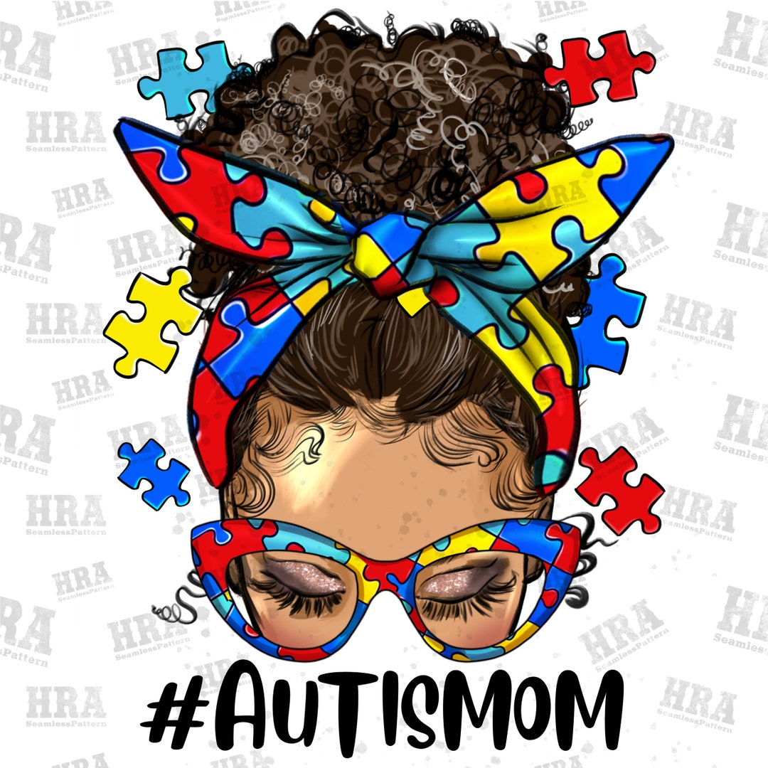 Afro Messy Bun Light Skin Autism Mom Png Sublimation Design Download ...