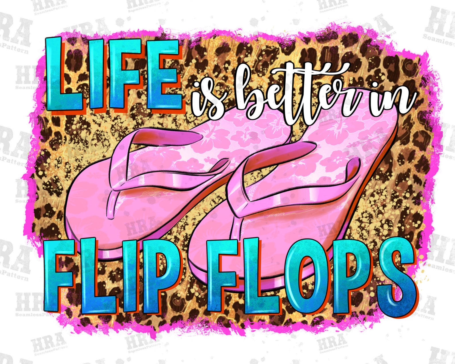 Life is Better in Flip Flops Png Sublimation Design Download, Summer ...