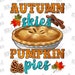 Autumn Skies Pumpkin Pies Png Sublimation Design, Fall Png, Pumpkin ...