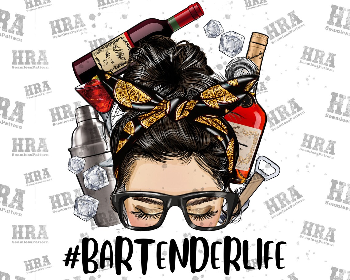 Messy Bun Bartender Life Png Sublimation Design Bartender - Etsy