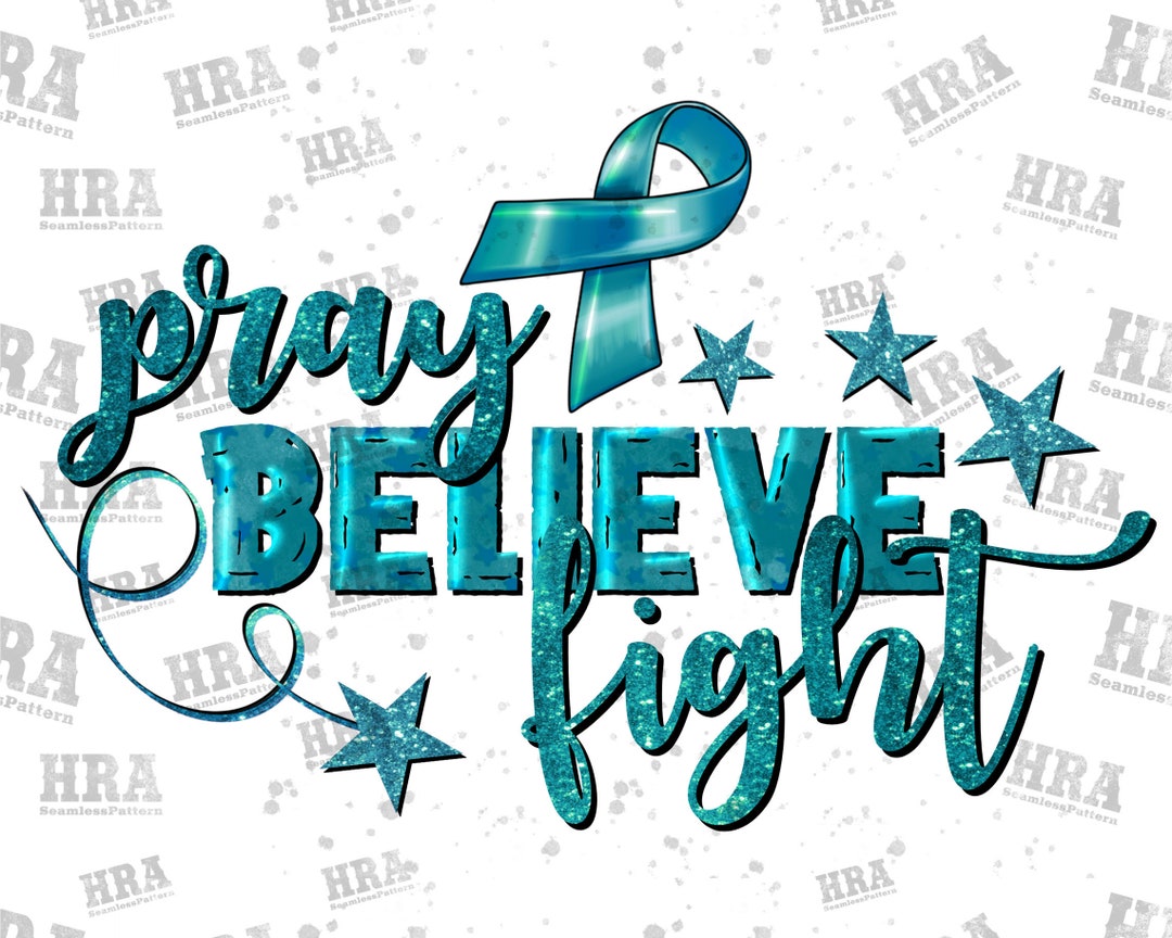 Teal Color Pray Believe Fight Png Sublimation Design, Myasthenia Gravis ...