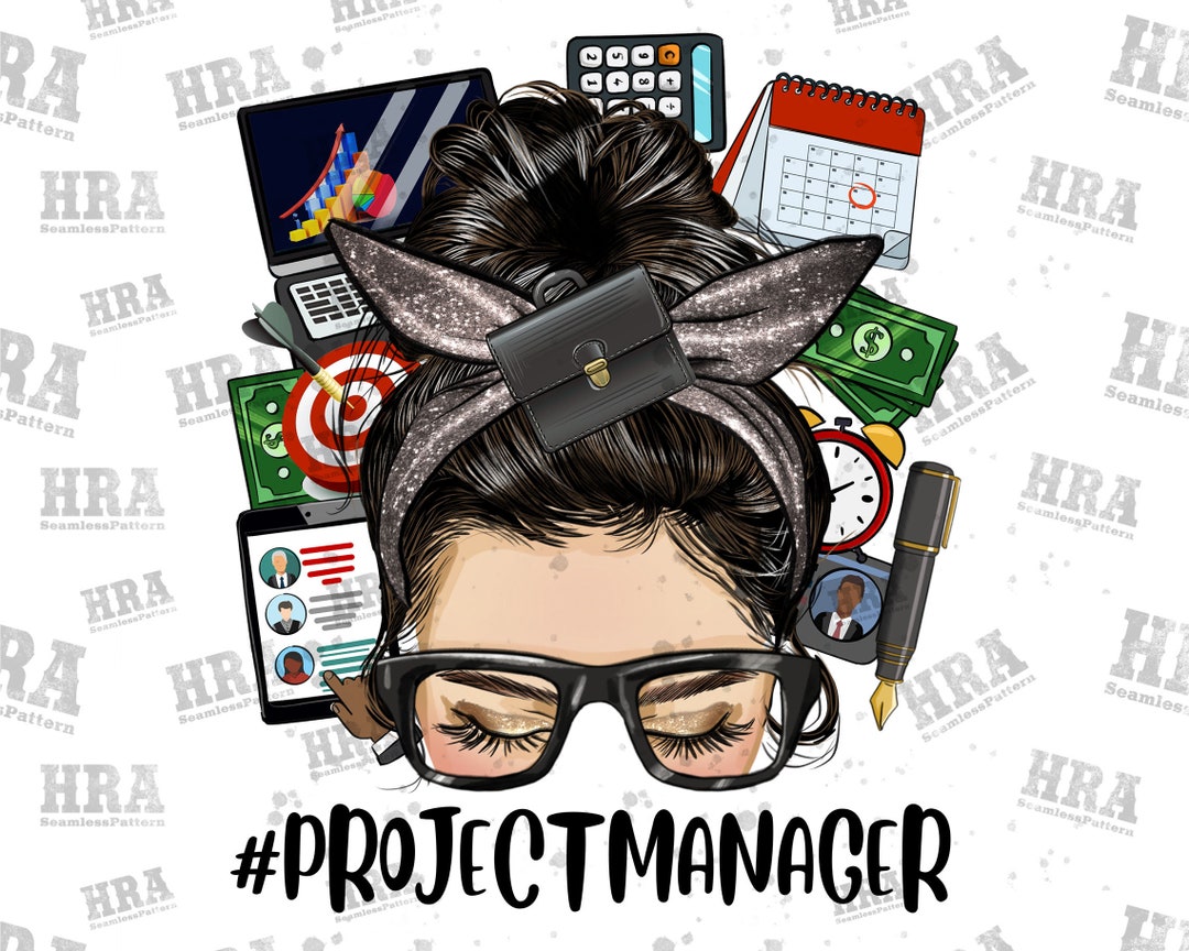 Messy Bun Project Manager Png Sublimation Design, Project Manager Png ...