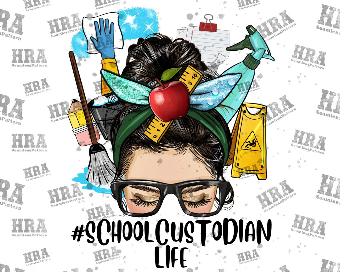 Messy Bun School Custodian Life Png Sublimation Design, Custodian Life ...
