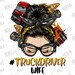 Messy Bun Truck Driver Wife Png Sublimation Design, Truck Driver Messy ...