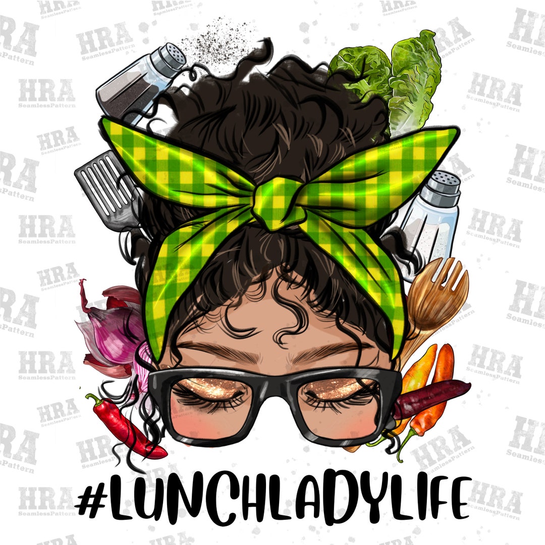 Latina Messy Bun Lunch Lady Life Png, Proud Latina Png, Latina Woman ...
