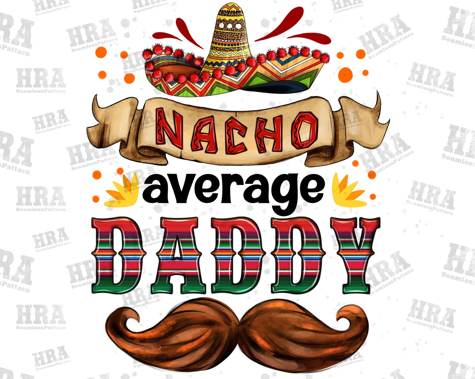 Western Nacho Average Daddy Png Sublimation Design Daddy Png - Etsy