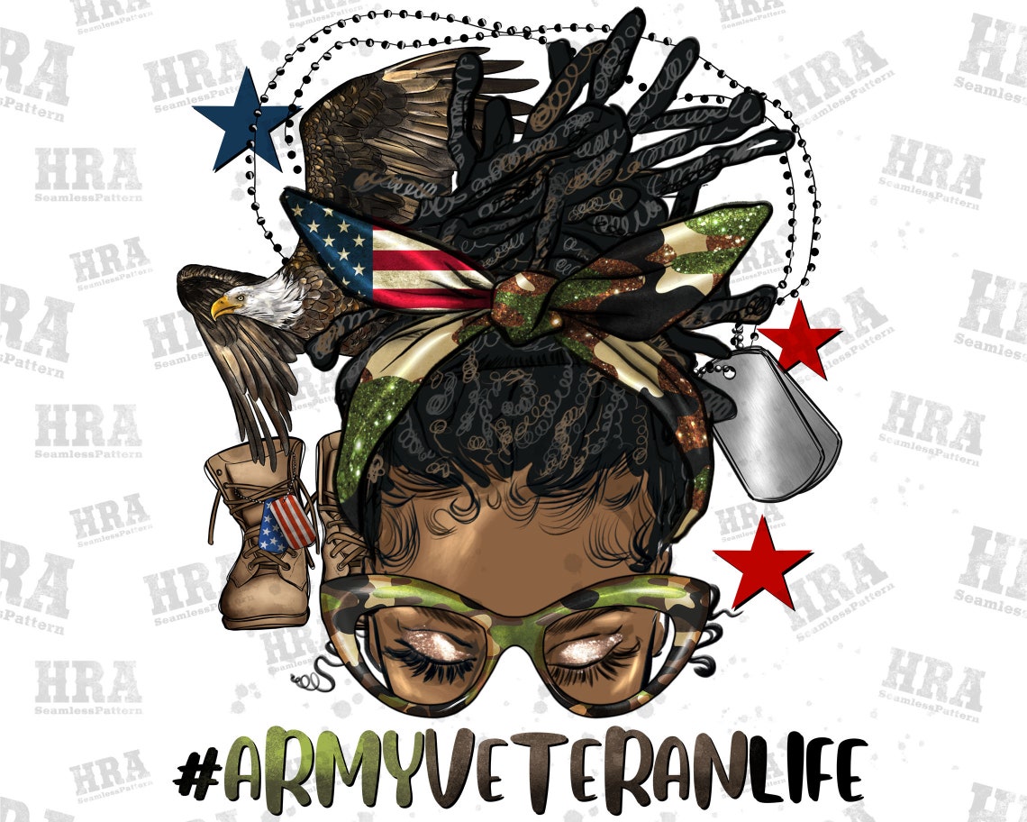 Afro Messy Loc Bun Army Veteran Life Png Sublimation Design - Etsy
