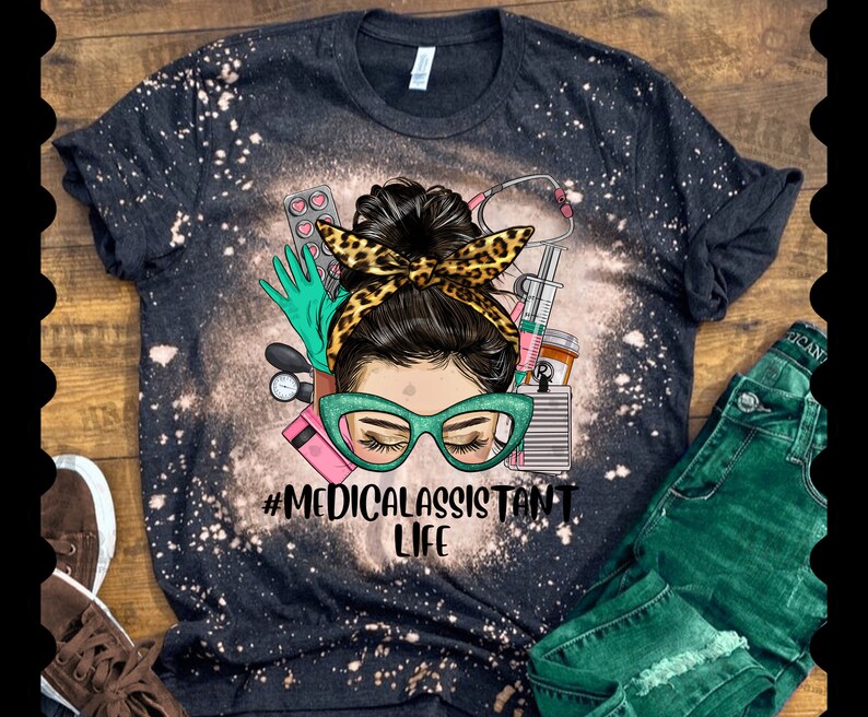 Messy Bun Medical Assistant Life Png Sublimation Design Etsy