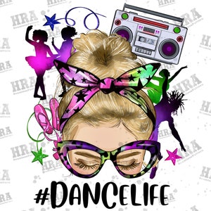 Blonde Messy Bun Dance Life Png Sublimation Design, Messy Bun Dancer ...