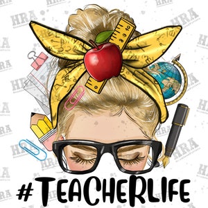 Blonde Messy Bun Teacher Life Png Sublimation Design, Messy Bun Teacher ...