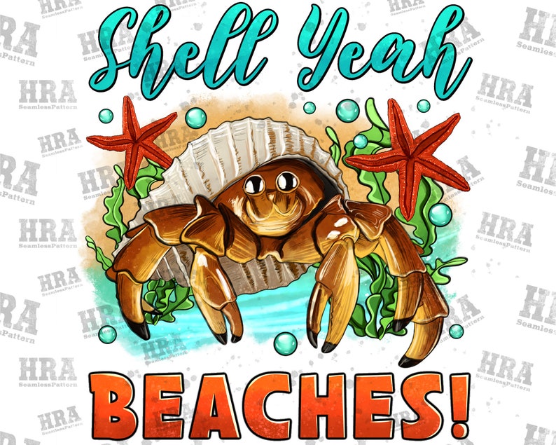 Shell Yeah Beaches Hermit Crab Png Sublimation Design Crab - Etsy