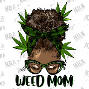 Afro Messy Bun Weed Mom Png Sublimation Design Download, Afro Woman Png, Afro Messy Bun Png ...