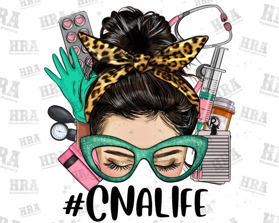 Messy Bun CNA Life Png Sublimation Design Messy Bun Cna Nurse - Etsy