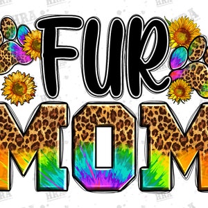 Western Tie Dye Fur Mom Png Sublimation Design, Fur Mom Png, Happy ...