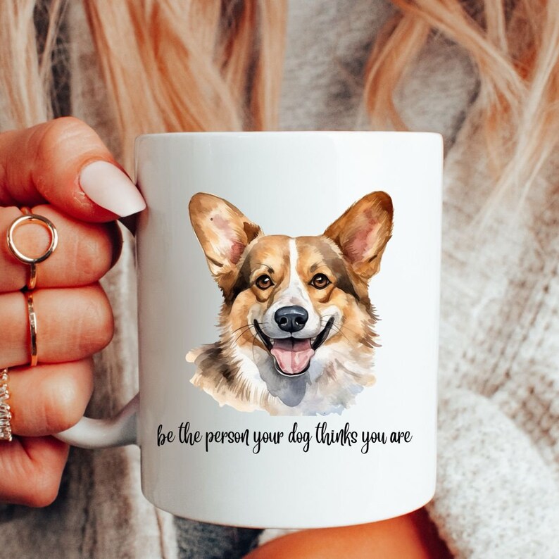 Cute Dog Mug, Cute Puppy Mug, Be the Person Your Dog Thinks You Are ...
