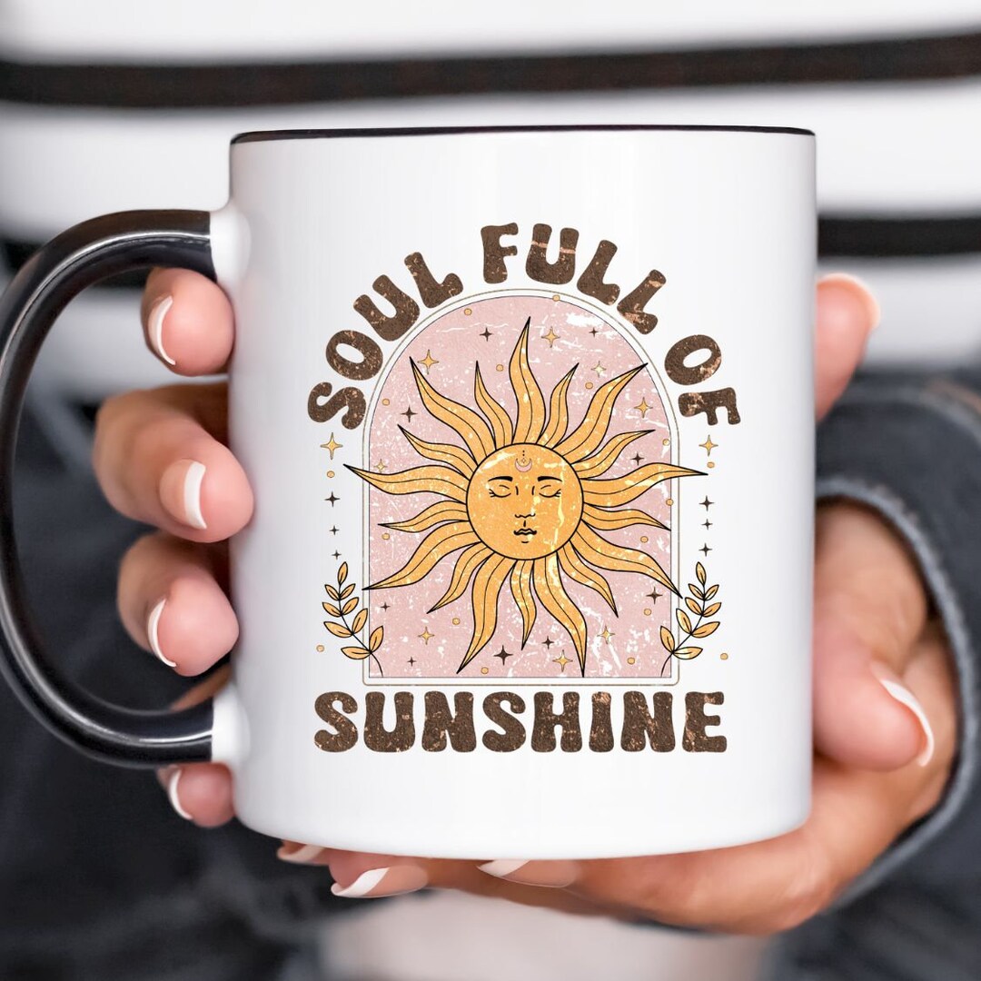 Retro Soul Full of Sunshine Coffee Mug, Sunshine Mug,you Are My ...