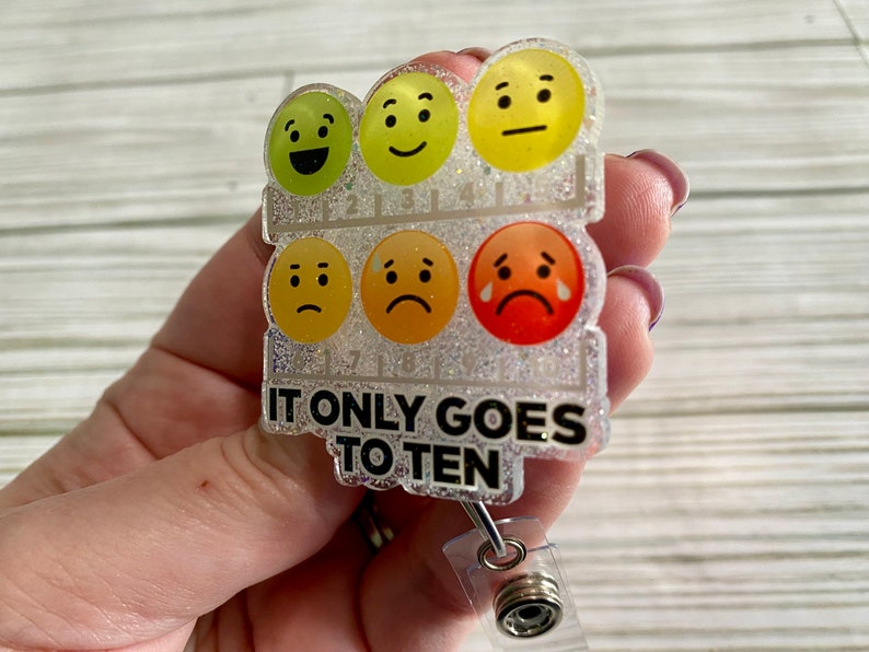 Pain Scale It Only Goes to Ten Badge Reel and Topper Glitter, Nurse ...
