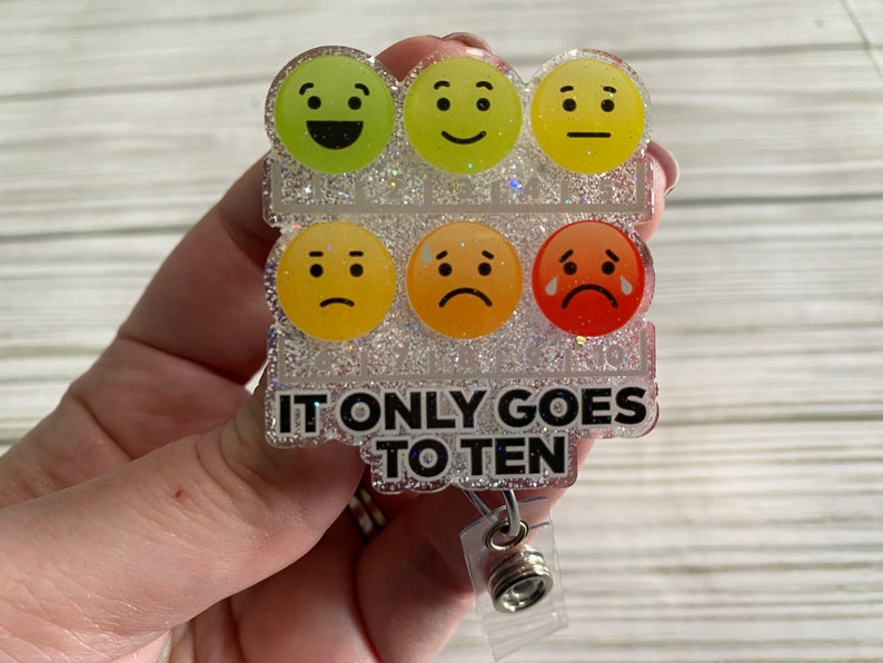 Pain Scale It Only Goes to Ten Badge Reel and Topper Glitter, Nurse ...
