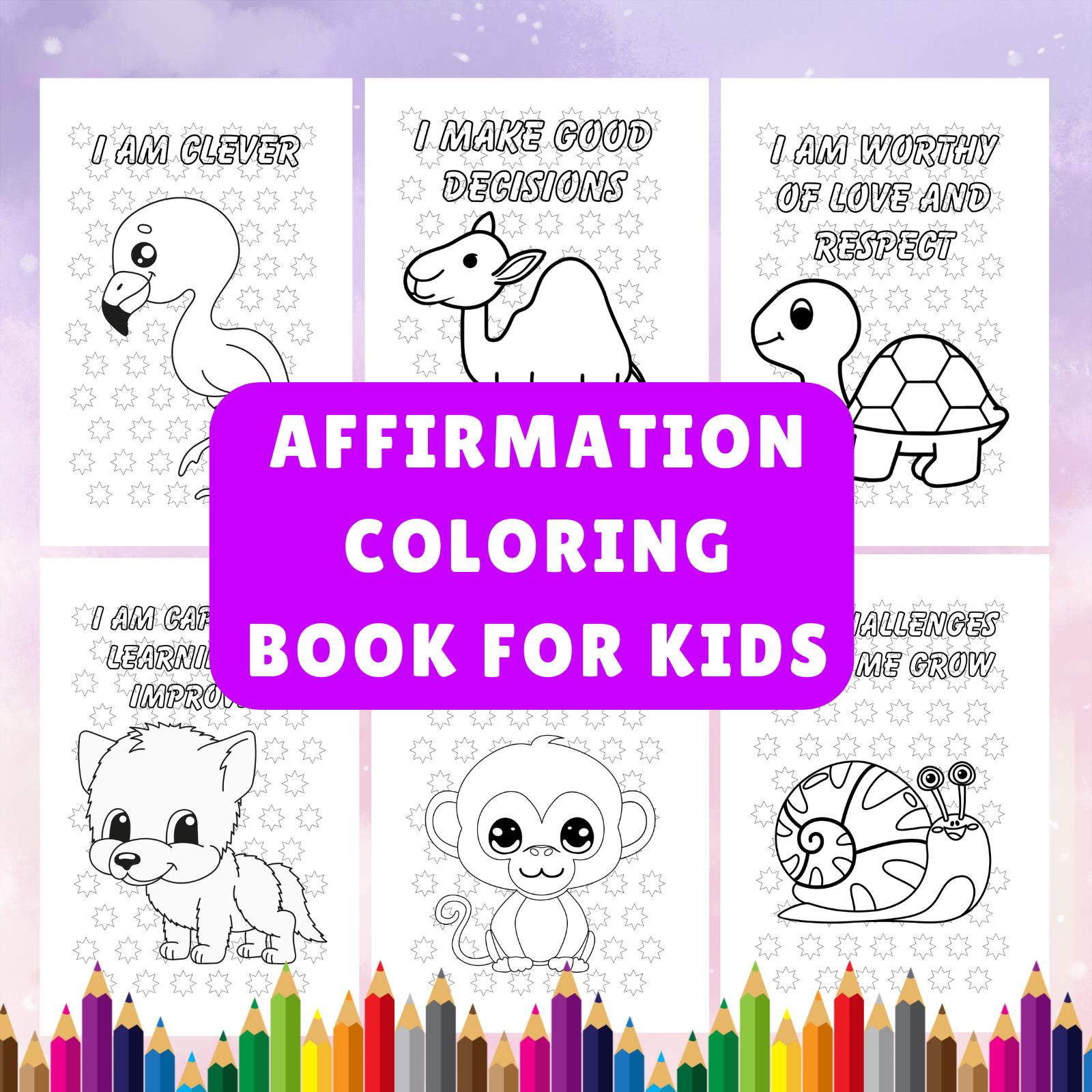 Printable Affirmation Coloring Book for Kids – Positive, Mindful and ...