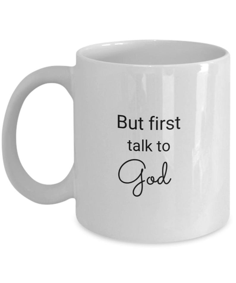 But First Talk to God Coffee Mug - Etsy
