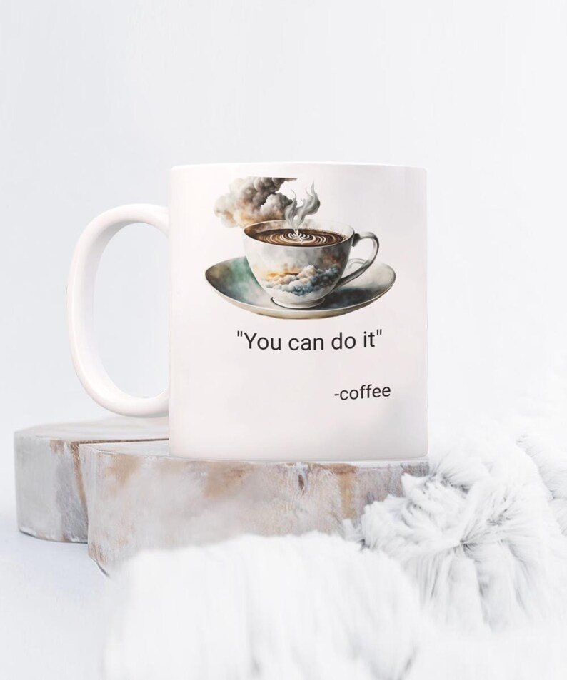 You Can Do It Coffee Mug - Etsy