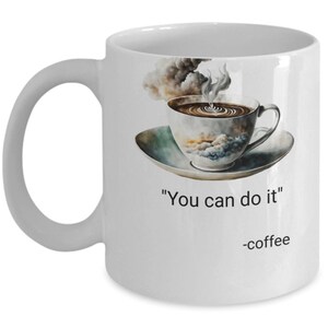 You Can Do It Coffee Mug - Etsy