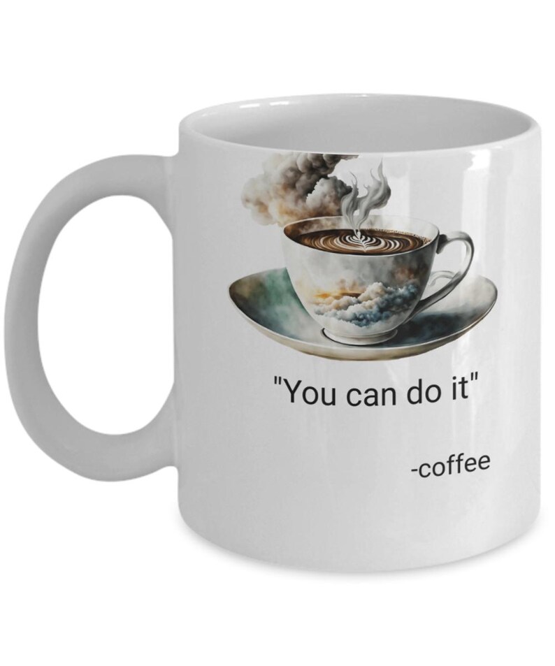 You Can Do It Coffee Mug - Etsy